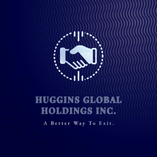 Huggins Global - A Better Way To Exit.